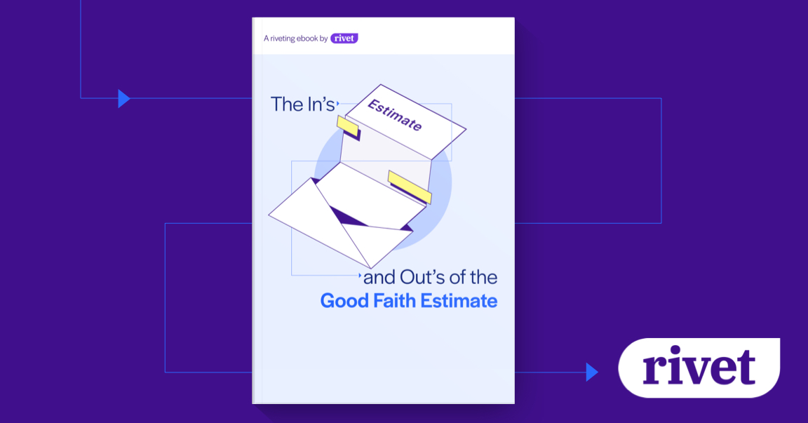The In's and Out's of the Good Faith Estimate